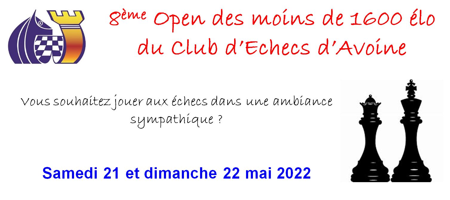 L’open des moins de 1600 | Club d'Echecs d'Avoine